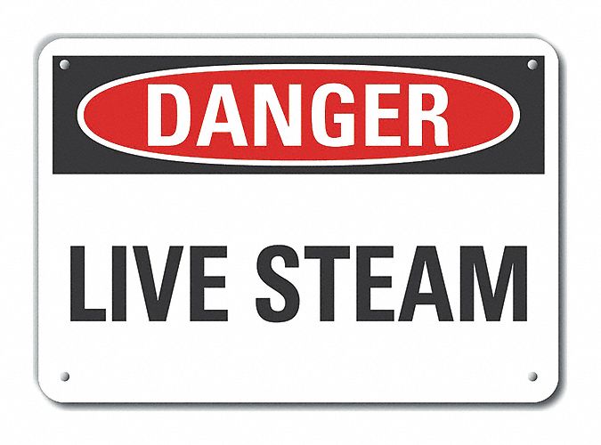 Aluminum, Mounting Holes Sign Mounting, Aluminum Live Steam Danger Sign ...