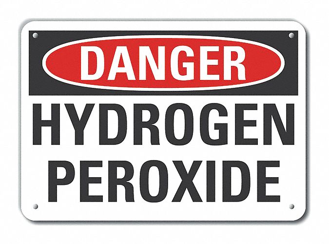 Danger Sign, Hydrogen Peroxide, Header Danger, Rectangle, 7 in Height ...