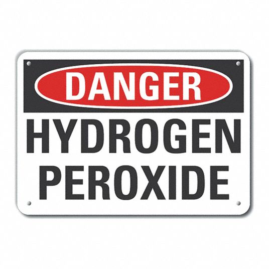 Danger Sign, Hydrogen Peroxide, Header Danger, Rectangle, 7 in Height ...