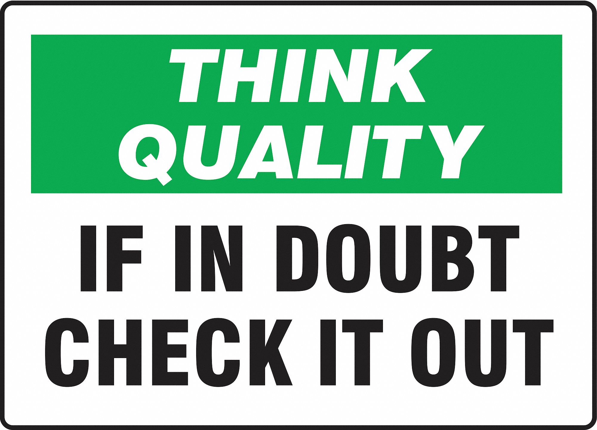 Plastic, Motivational Safety Sign, 14" Width, 10" Height, Green, White ...