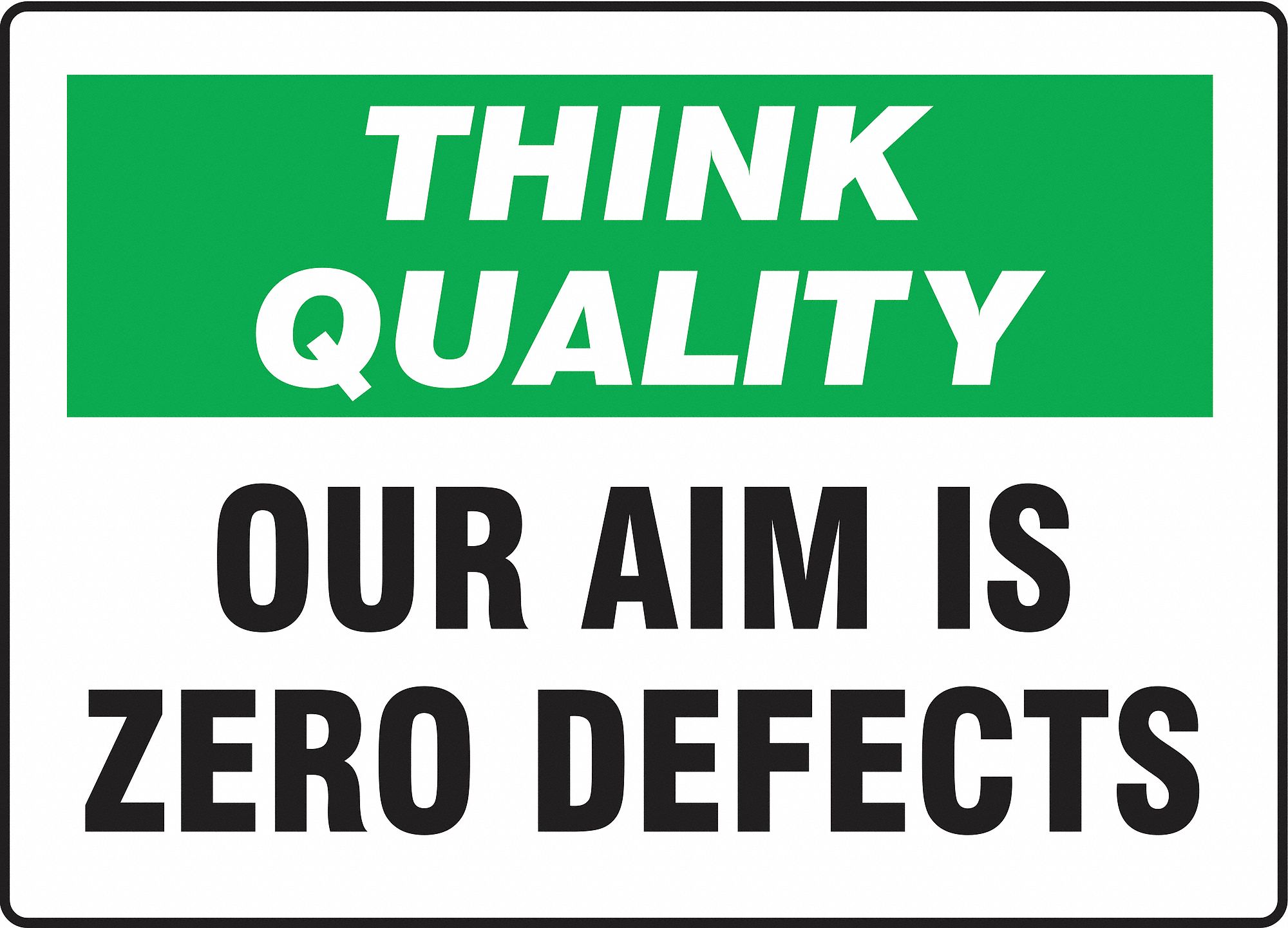 Plastic, Motivational Safety Sign, 10" Width, 7" Height, Green, White ...