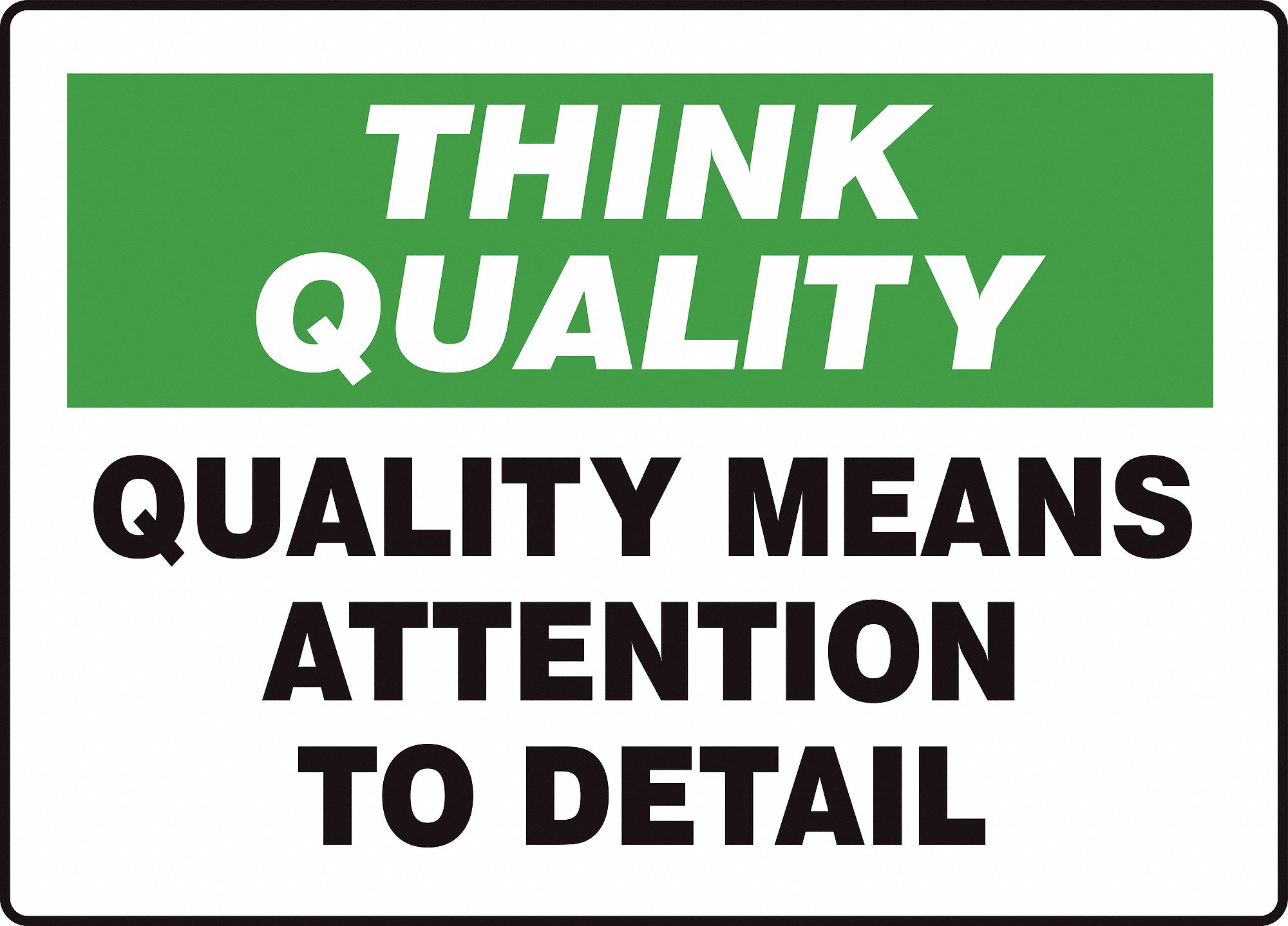 Vinyl, Motivational Safety Sign, 14" Width, 10" Height, Green, White ...