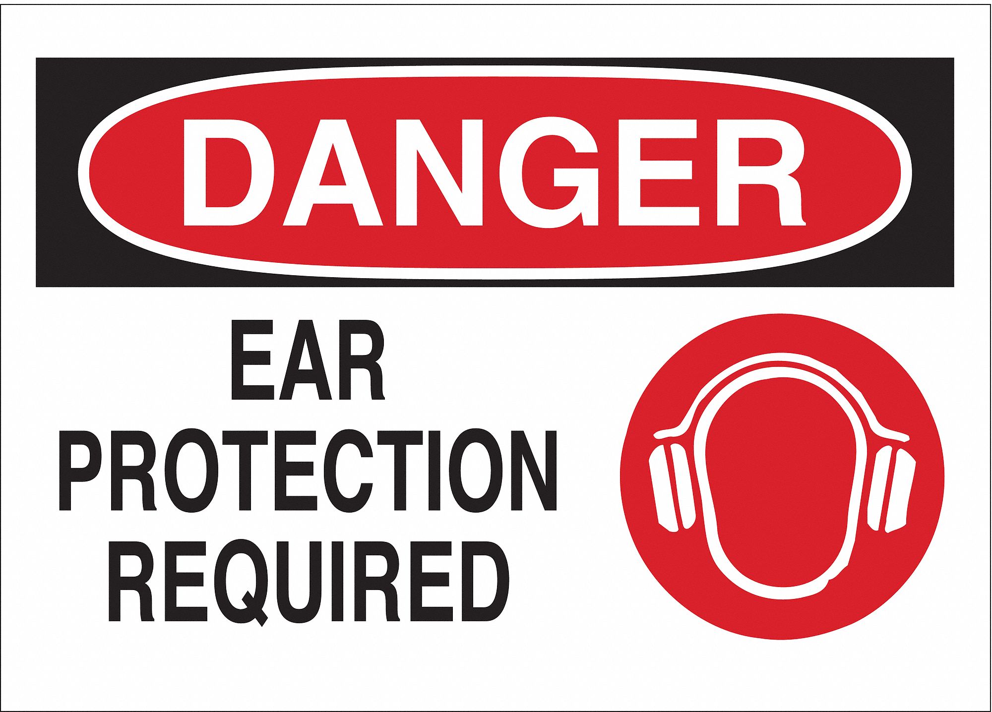 Danger Sign, Ear Protection Required, Header Danger, Rectangle, 10 in ...