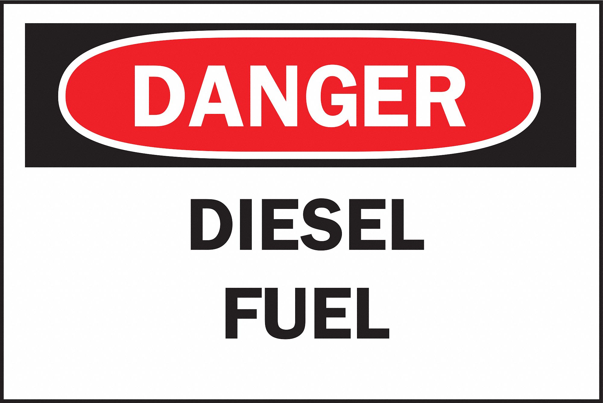 Danger Sign, Diesel Fuel, Header Danger, Rectangle, 7 in Height, 10 in ...