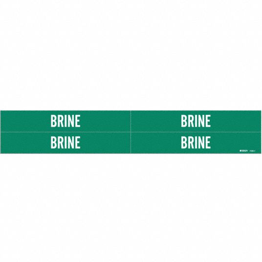 Brine, Green, Pipe Marker - 6N495|7036-4 - Grainger
