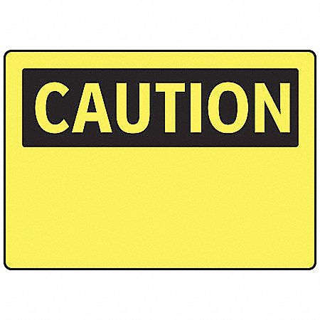 Aluminum, 7 in x 10 in Nominal Sign Size, Caution Sign - 8APM4|S219FA ...