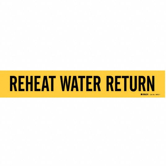 Reheat Water Return, Yellow, Pipe Marker - 8CWT8|8802-1 - Grainger