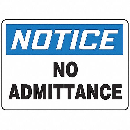 Plastic, Notice Sign, Notice, 14 in Width, 10 in Height, English - Grainger
