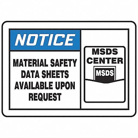 Notice Sign, Material Safety Data Sheets Available Upon Request, Header ...