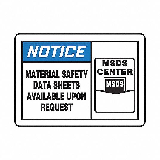 Notice Sign, Material Safety Data Sheets Available Upon Request, Header ...
