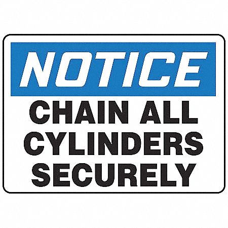 Notice Sign, Chain All Cylinders Securely, Header Notice, Rectangle, 10 ...