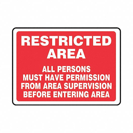 Plastic, Restricted Area Sign, No Header, 10 in Width, 7 in Height ...