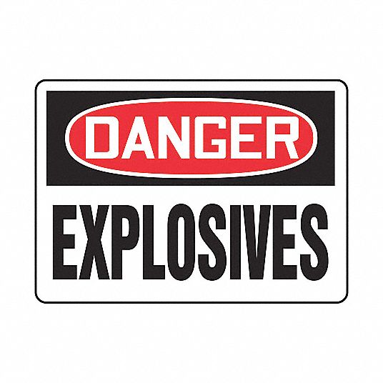 ACCUFORM Danger Sign, Explosives, Header Danger, Rectangle, 7 in Height ...