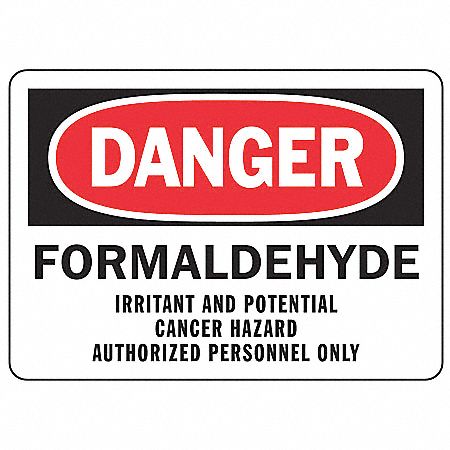 Danger Sign, Formaldehyde Irritant & Potential Cancer Hazard Authorized ...