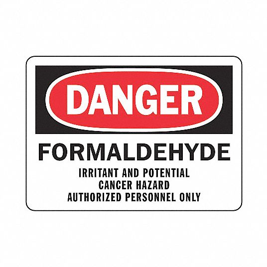 Danger Sign, Formaldehyde Irritant & Potential Cancer Hazard Authorized ...