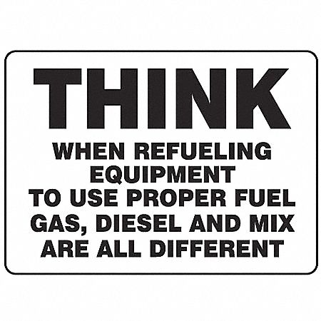 Refueling Safety Sign, Retroreflective Grade Not Retroreflective ...