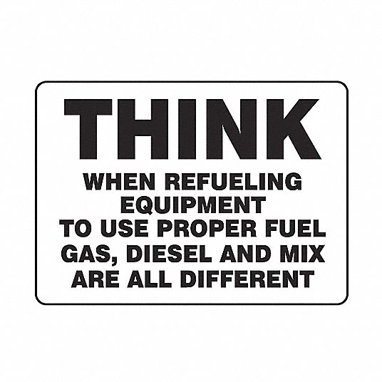 Refueling Safety Sign, Retroreflective Grade Not Retroreflective ...