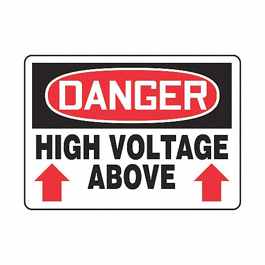 Danger Sign, High Voltage Above, Header Danger, Rectangle, 7 in Height ...