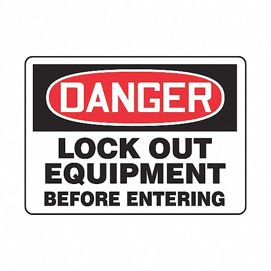 Danger Sign, Lock Out Equipment Before Entering, Sign Header Danger ...