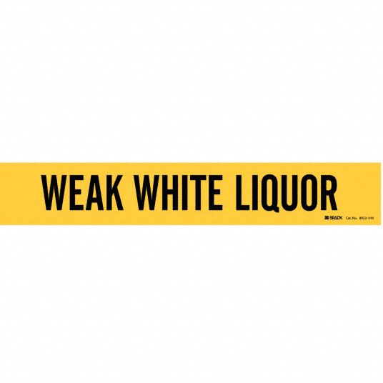 Weak White Liquor, Yellow, Pipe Marker - 8NDY5|8922-1HV - Grainger