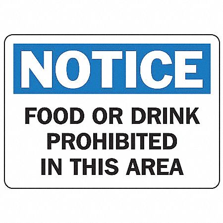 Notice Sign, Food Or Drink Prohibited In This Area, Header Notice ...