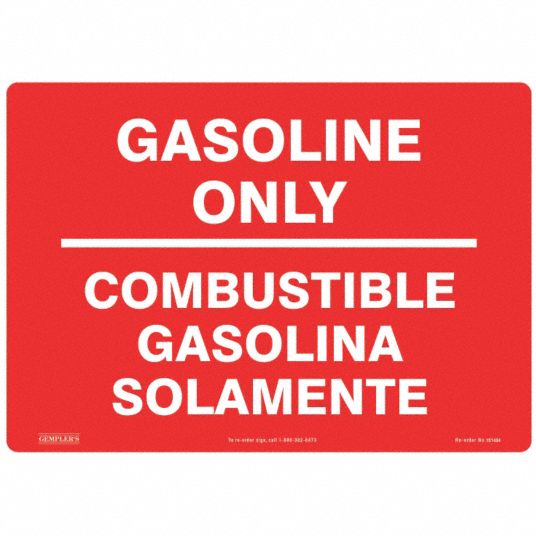 Spanish-Bilingual Gasoline Only Sign, Gasoline Only/Combustible ...