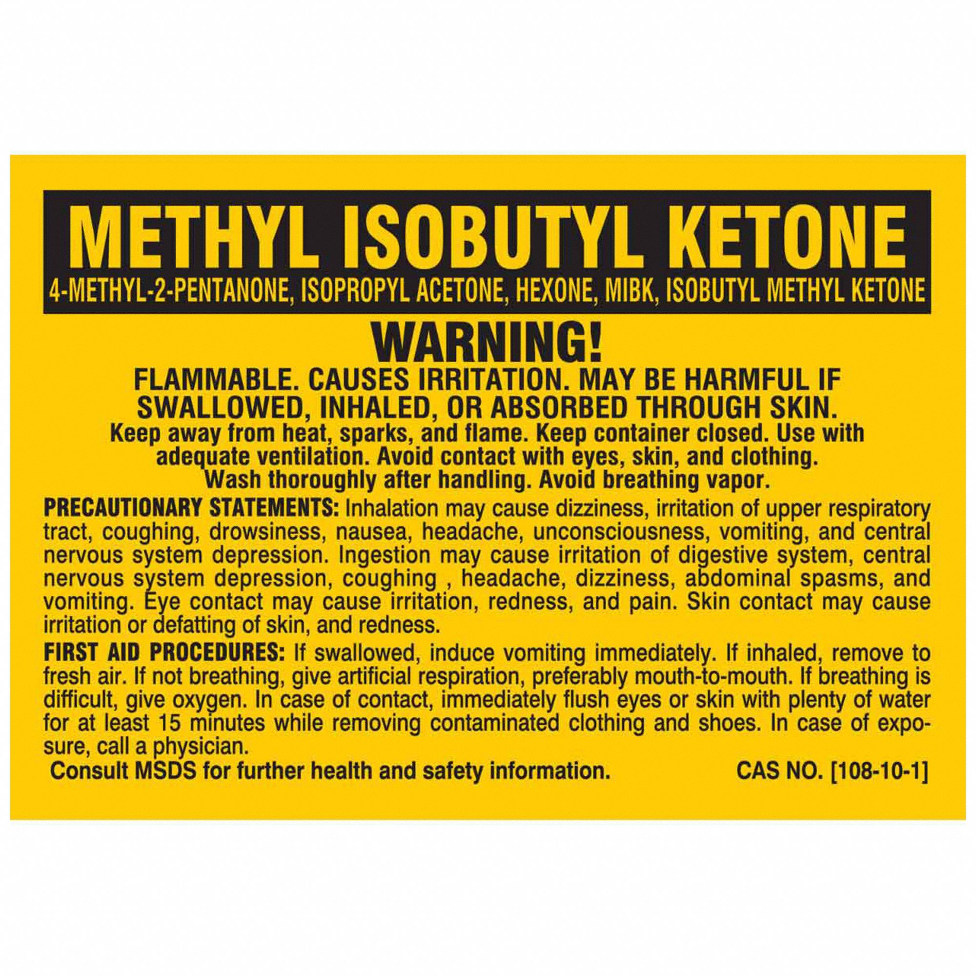 Methyl Isobutyl Ketone, 2 in Ht, Label - 8UTL1|7285PLS - Grainger