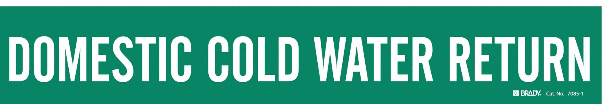 Domestic Cold Water Return, Green, Pipe Marker - 8YAU9|7085-1 - Grainger