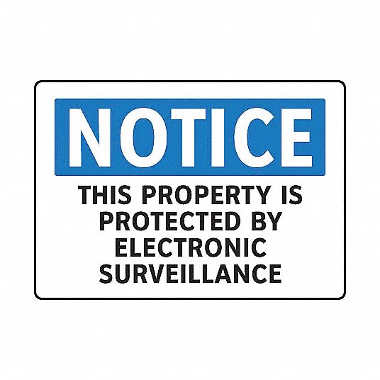 Aluminum, 7 in x 10 in Nominal Sign Size, Notice Security Sign - 8YDA0 ...