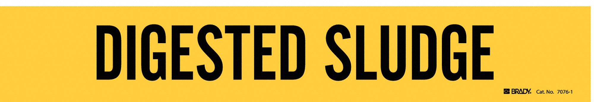 Digested Sludge, Yellow, Pipe Marker - 9AC56|7076-1 - Grainger
