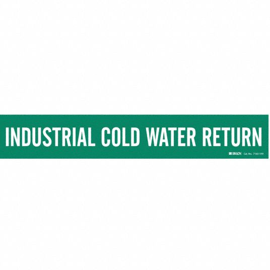 Industrial Cold Water Return, Green, Pipe Marker - 9ADR6|7160-1HV ...