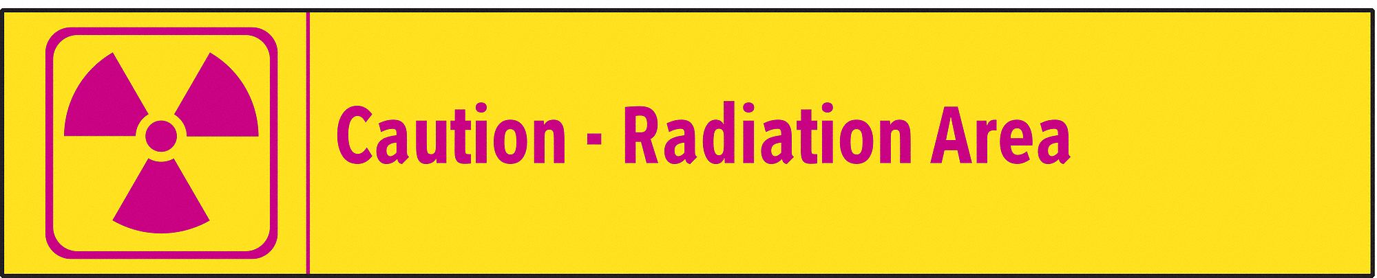 Vinyl, 1 3/4 in x 9 in Nominal Sign Size, Caution Radiation Sign ...
