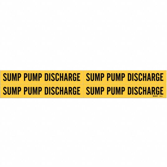 Sump Pump Discharge, Yellow, Pipe Marker - 9F747|7280-4 - Grainger