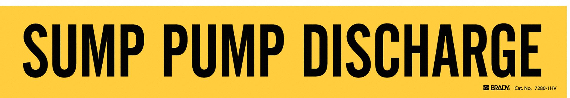 Sump Pump Discharge, Yellow, Pipe Marker - 9F911|7280-1HV - Grainger