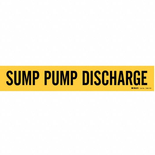 Sump Pump Discharge, Yellow, Pipe Marker - 9F911|7280-1HV - Grainger