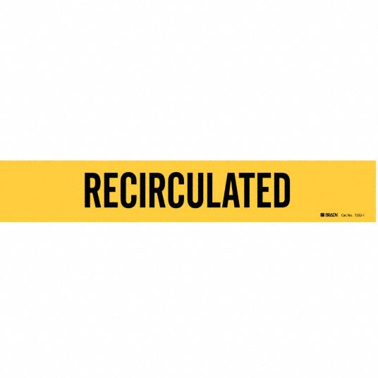 Recirculated, Yellow, Pipe Marker - 9HV81|7232-1 - Grainger