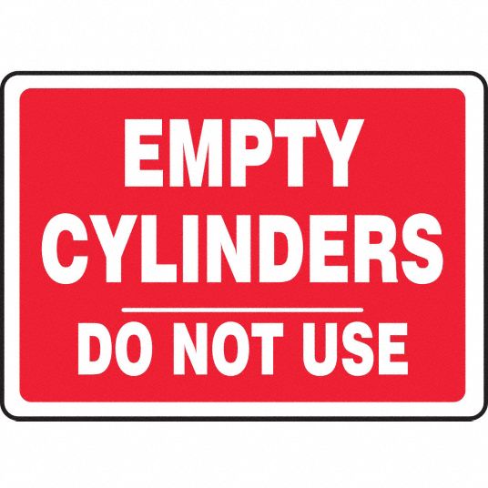 Cylinder Sign, Empty Cylinders Do Not Use, Header No Header, Rectangle ...