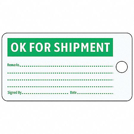 5 1/2 in Wd, 3 in Ht, OK For Shipment Tag - 9PMJ5|Y625768 - Grainger