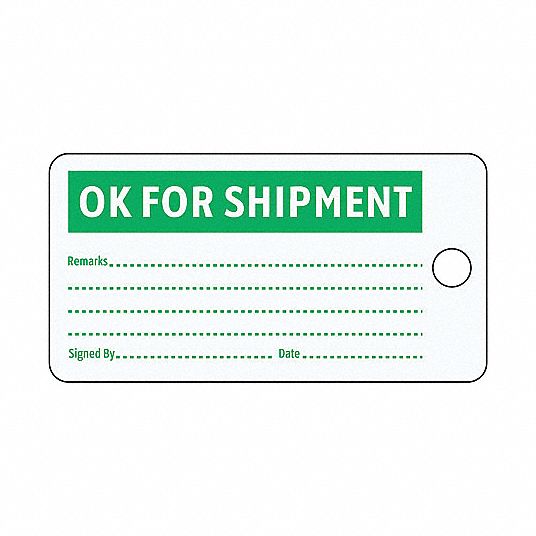 5 1/2 in Wd, 3 in Ht, OK For Shipment Tag - 9PMJ5|Y625768 - Grainger